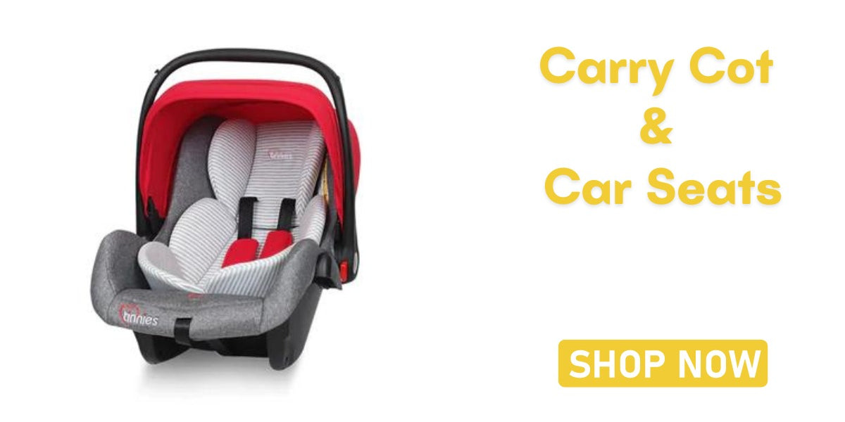 Carry Cot / Car Seats — Cubby.pk